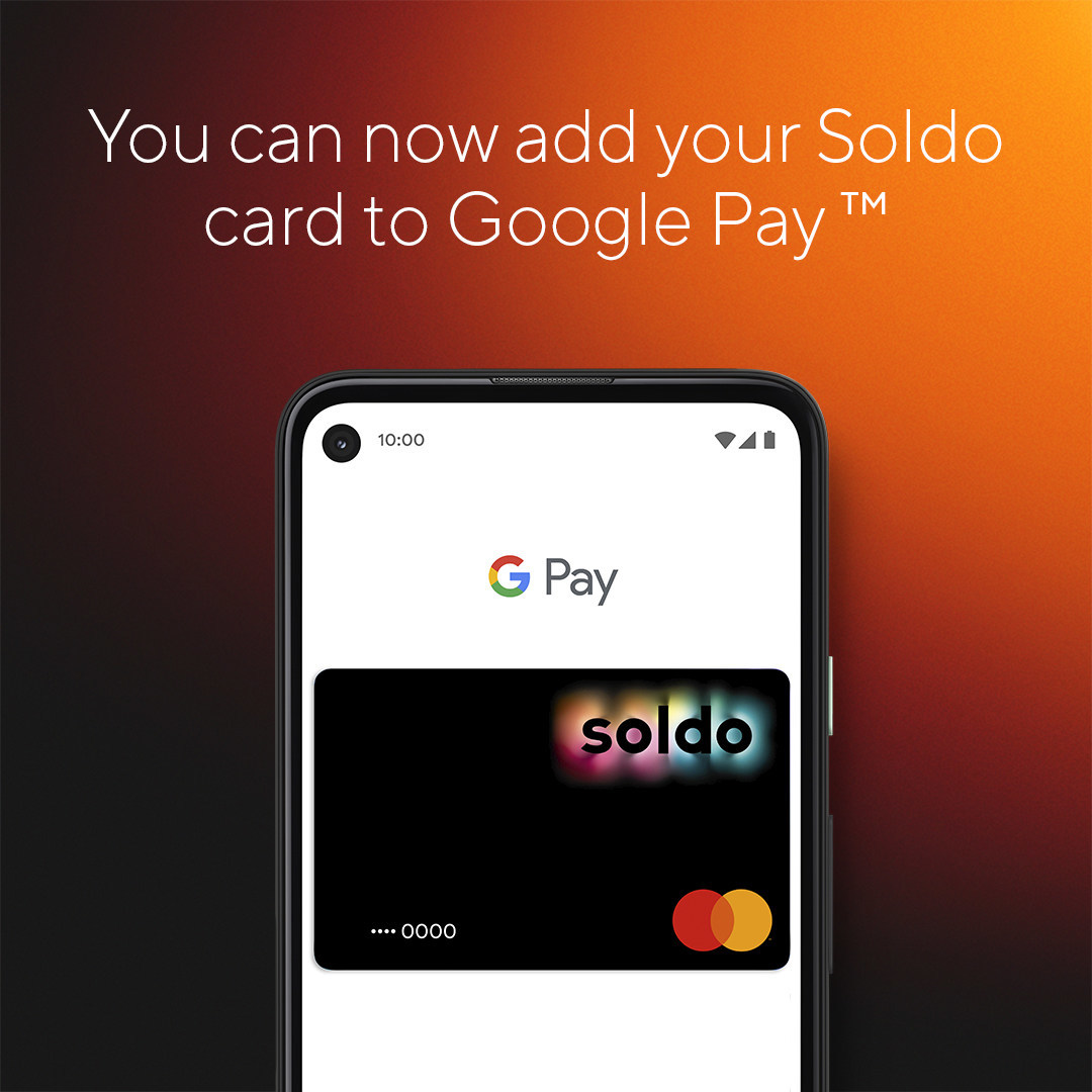 Soldo Launches Google Pay For Customers In The UK And Italy